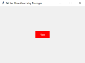 Tkinter Place Geometry Manager Explained By Examples